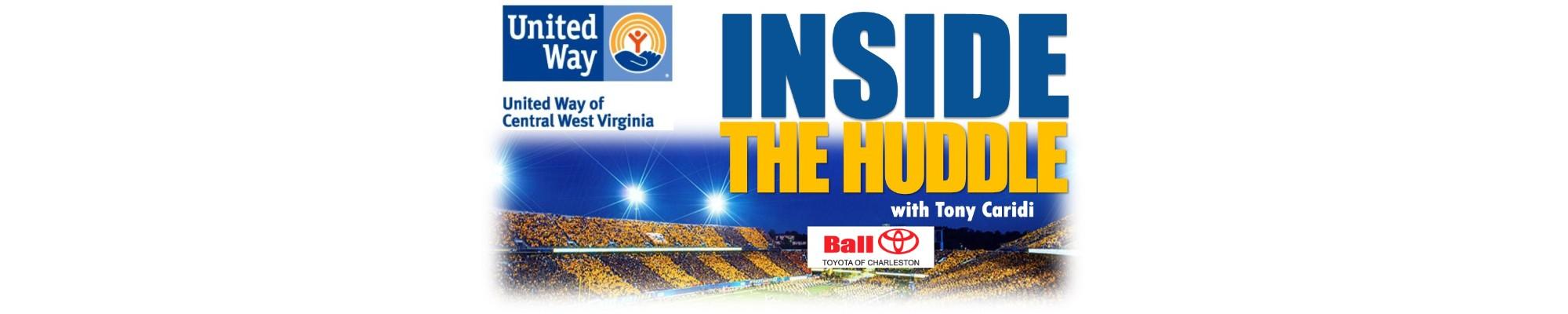 Inside the Huddle with Tony Caridi | United Way of Central West Virginia